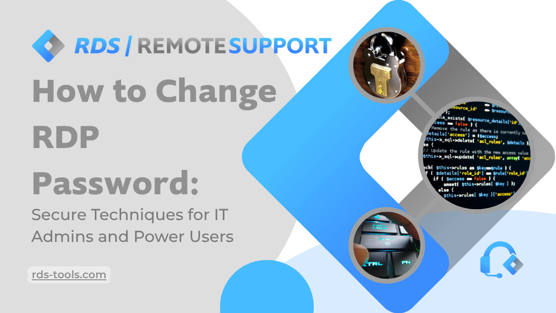 How to Change RDP Password: Secure Techniques for IT Admins and Power Users