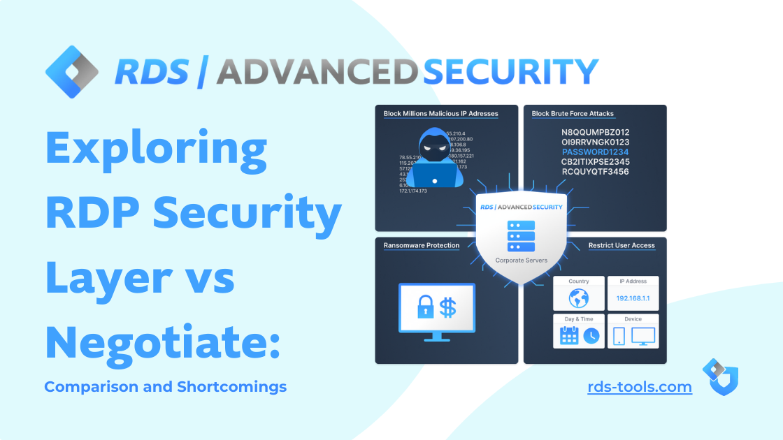 Exploring RDP Security Layer vs Negotiate: Comparison and Shortcomings