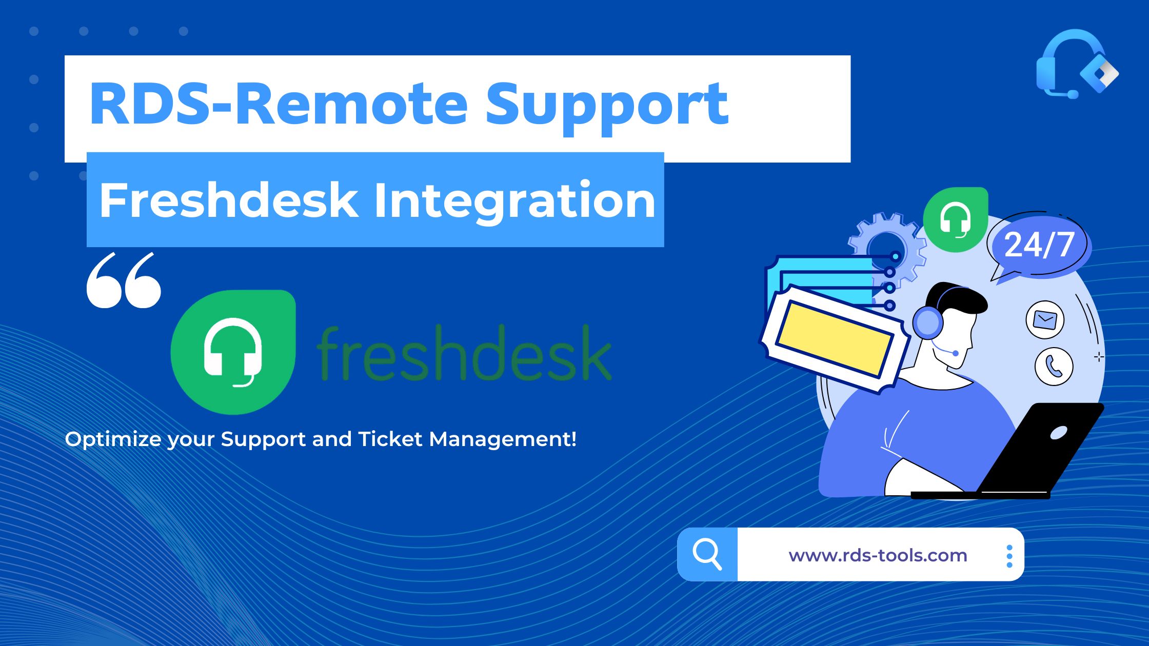 Enhancing RDS-Remote Support with Freshdesk Integration for Superior ...