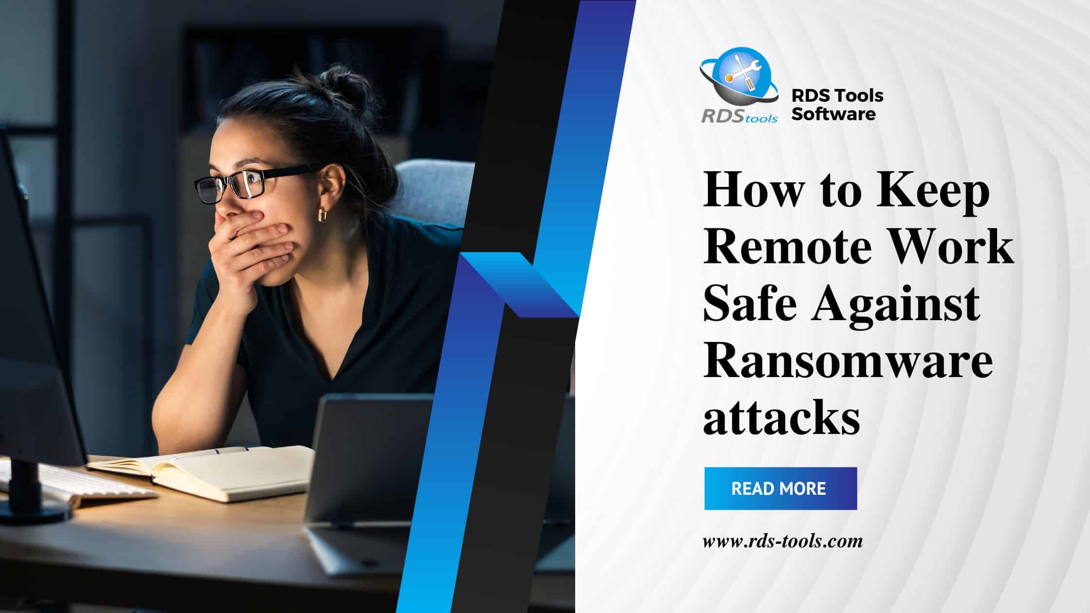 How to Keep Remote Work Safe Against Ransomware Attacks