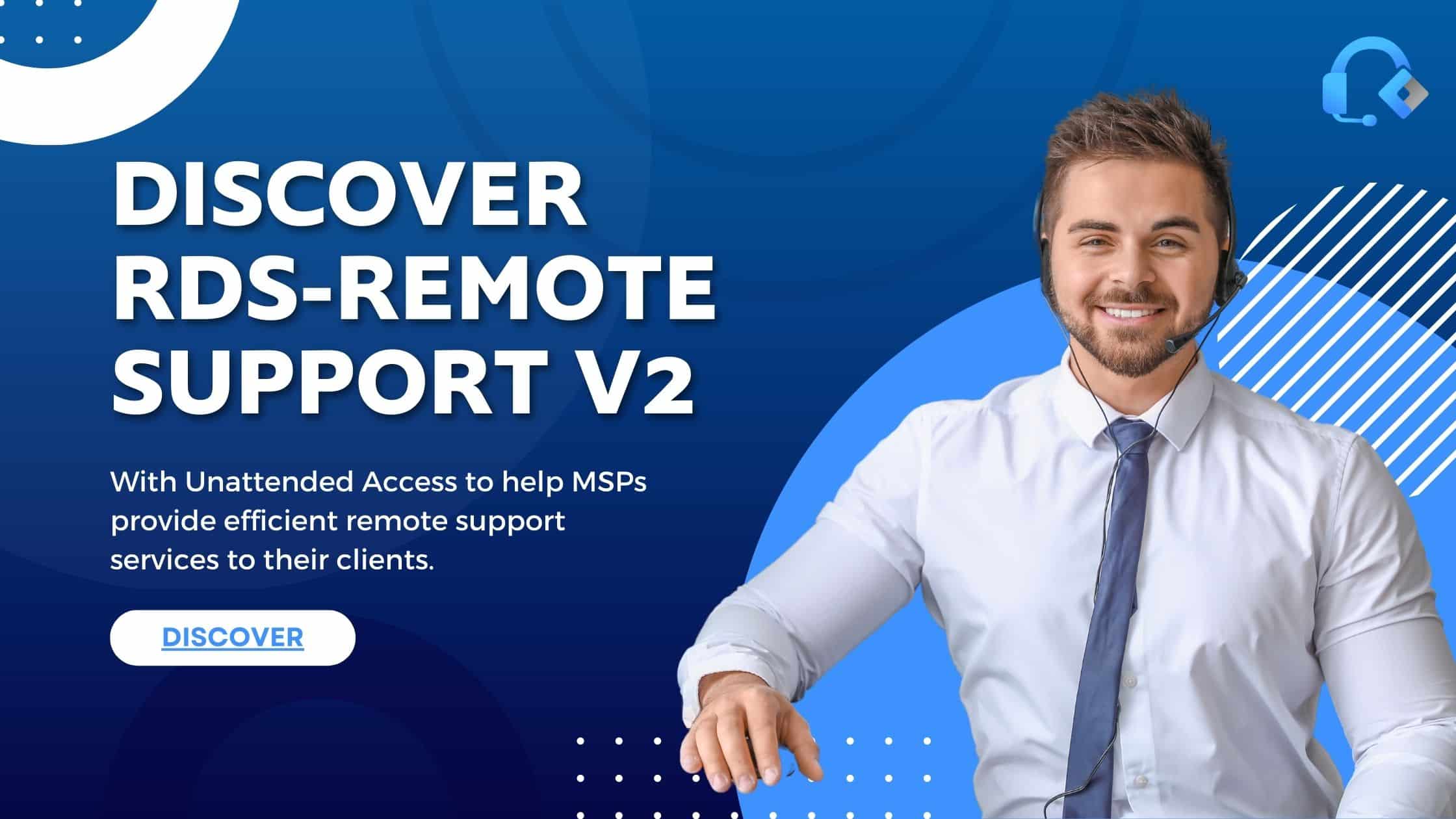 RDS-Remote Support V2: ทางเลือกที่คุ้มค่าสำหรับ TeamViewer เพื่อเพิ่มธุรกิจของ MSPs